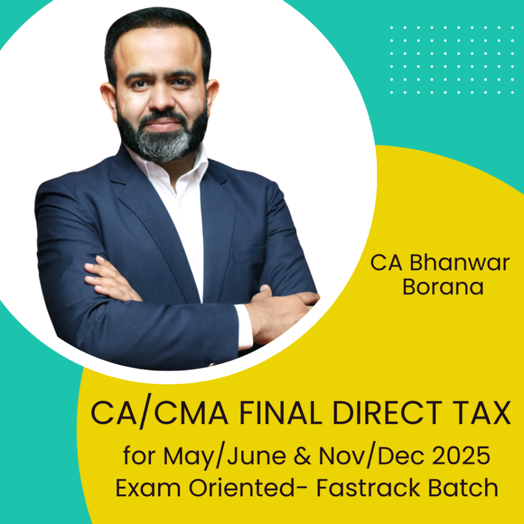 CA Final – Direct Tax & International Tax – By CA Atul Agarwal For May 2025 & Onwards – ATHARVA ...